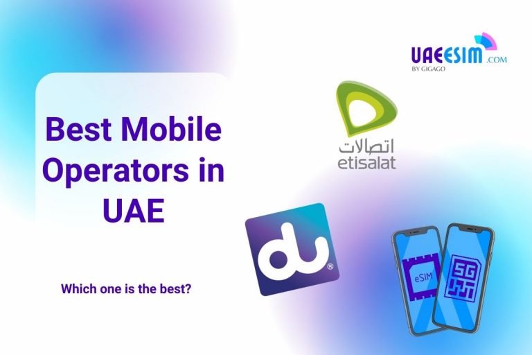 Best Mobile Operators in UAE - Updated 2024