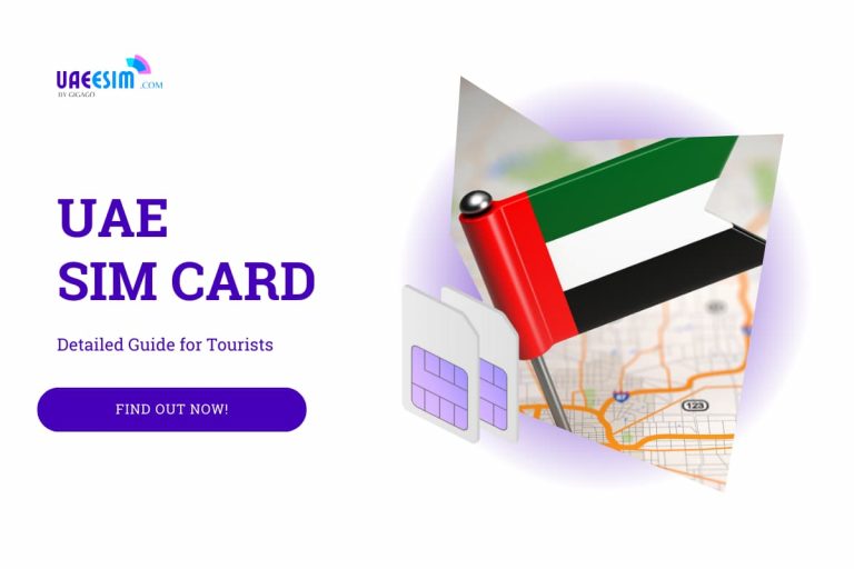 How to Buy UAE SIM Card: Guide for Tourists in 2024