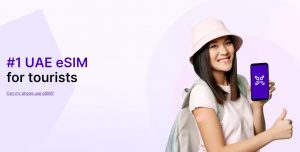 How to Buy UAE SIM Card: Guide for Tourists in 2024